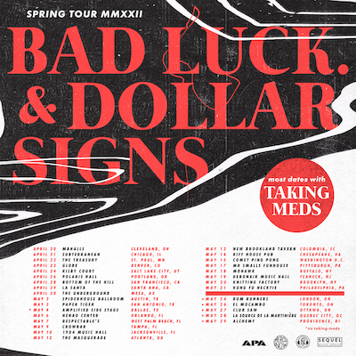 BAD LUCK. ANNOUNCES CO-HEADLINE TOUR WITH DOLLAR SIGNS - The Photo Pit